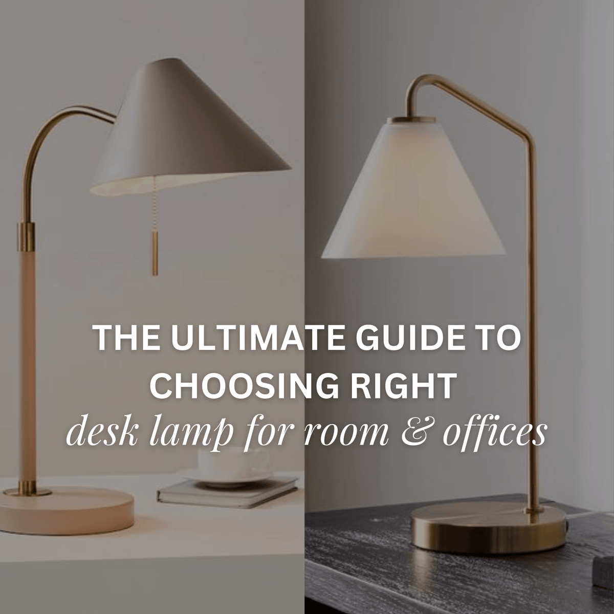 The Ultimate Guide to Choosing the Right Desk Lamps for Your Room and – Comet Lighting